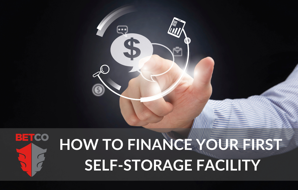 Financing Your First Self-Storage Facility